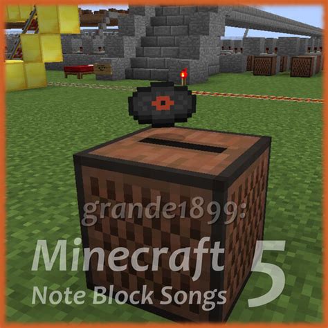 Minecraft Note Block Songs 5 By Grande1899 Album Bit Music Reviews