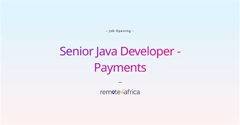 Remote Hybrid Senior Java Developer Payments Job At Media Company Remote4africa