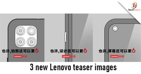 Triple Rear Camera And More Revealed On Upcoming Lenovo Smartphones TechNave