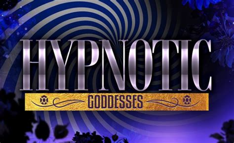 Hypnotic Goddesses Erotic Hypnosis Goddesses