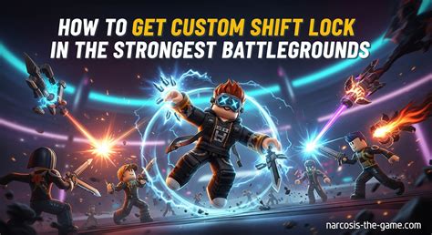How To Get Custom Shift Lock In The Strongest Battlegrounds August 2026