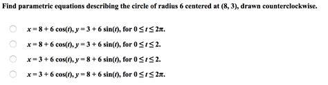 Solved Find Parametric Equations Describing The Circle Of Chegg