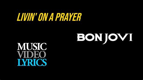 Bon Jovi Livin On A Prayer Lyrics Youtube