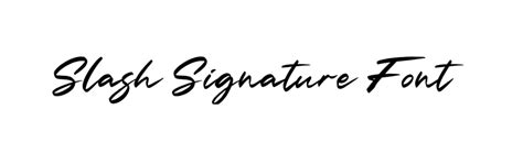 Slash Signature Font Dafont Style