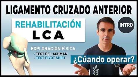 𝗟𝗶𝗴𝗮𝗺𝗲𝗻𝘁𝗼 𝗰𝗿𝘂𝘇𝗮𝗱𝗼 𝗮𝗻𝘁𝗲𝗿𝗶𝗼𝗿 𝗟𝗖𝗔 Cuándo operar Fases rehabilitación
