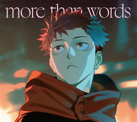 渋谷事変edテーマ『more Than Words』 『呪術廻戦』情報部