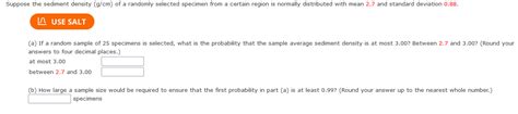 Solved Suppose The Sediment Density Gcm Of A Randomly