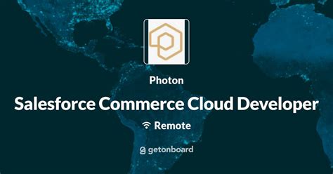 Salesforce Commerce Cloud Developer At Photon Remote Work From Home Get On Board