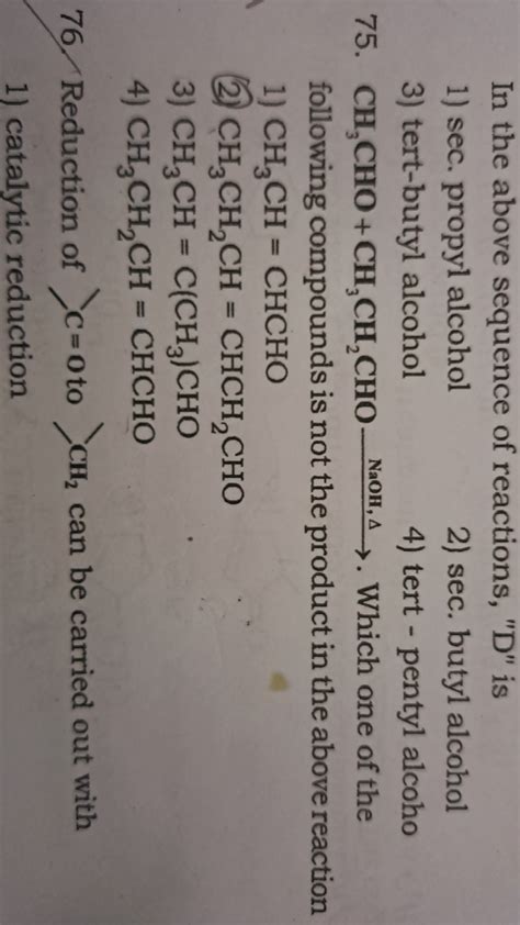Ch3 Cho Ch3 Ch2 Cho Naoh Δ Which One Of The Following Compounds Is Not