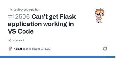 Can T Get Flask Application Working In VS Code Issue 12506