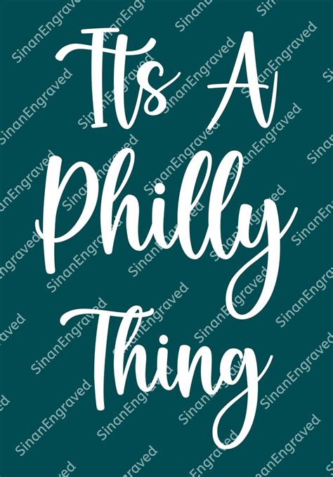 Its A Philly Thing Svg Png Dxf Etsy