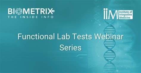 Functional Lab Tests Training Series Learn At The Institute Of