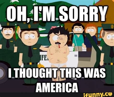 Oh Im Sorry Thought This Was America Ifunny