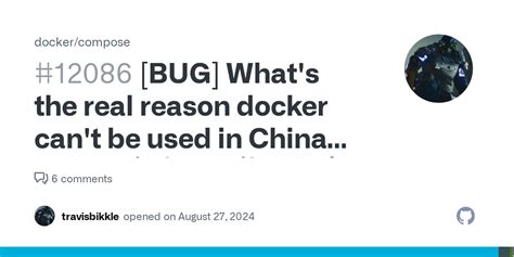 Bug Whats The Real Reason Docker Cant Be Used In China Docker