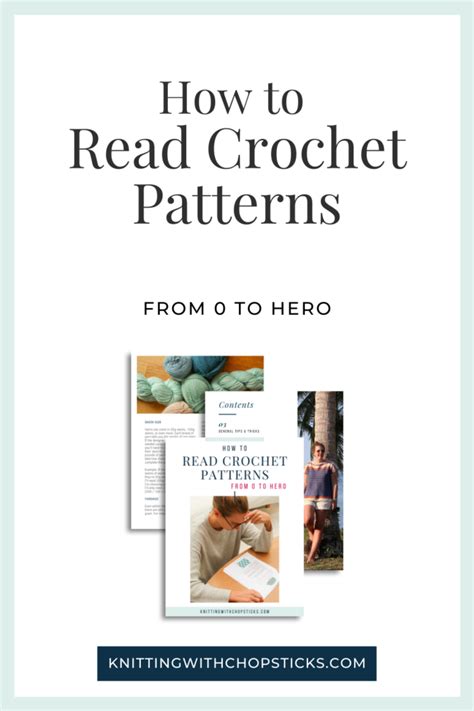 How To Read Crochet Patterns From To Hero Knitting With Chopsticks