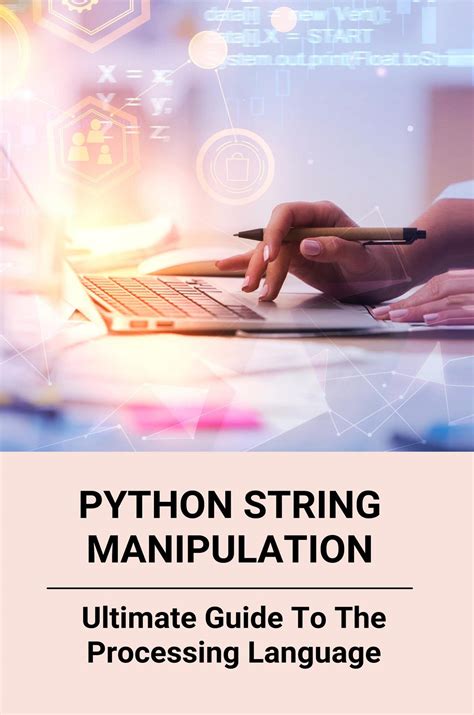 Python String Manipulation Ultimate Guide To The Processing Language
