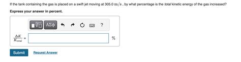 Solved If The Tank Containing The Gas Is Placed On A Swift