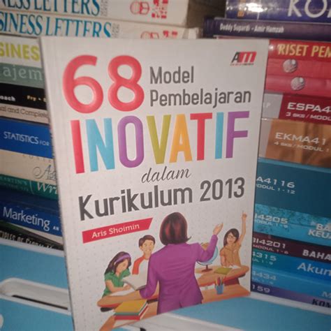 Jual Buku Asli 68 Model Pembelajaran Inovatif Dalam Kurikulum 2013 Aris