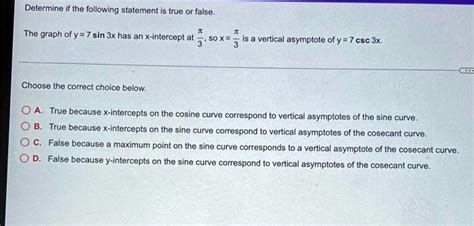 [get Answer] Determine If The Following Statement Is True Or False The