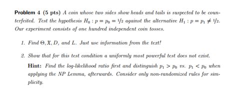 Solved Problem 4 5 Pts A Coin Whose Two Sides Show Heads