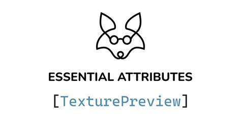 Essential Attributes Texturepreview Utilities Tools Unity Asset Store