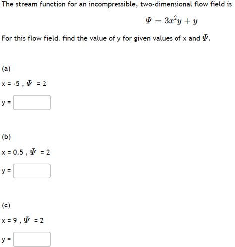 Solved The Stream Function For An Incompressible