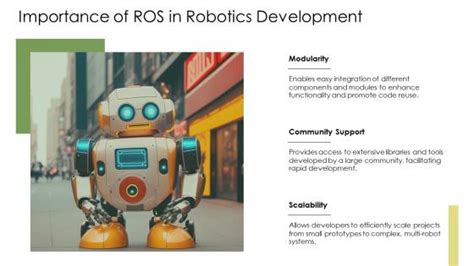 Comprehensive Guide To Robot Operating System Ros For Advanced Robotics Development Ppt