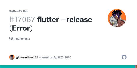 Flutter Release Error · Issue 17067 · Flutterflutter · Github