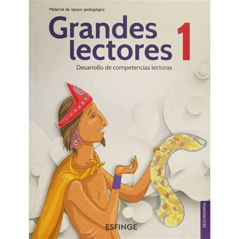 Grandes Lectores 1 Desarrollo De Competencias Lectoras Secundaria