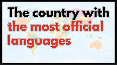 The Country With The Most Official Languages Youtube