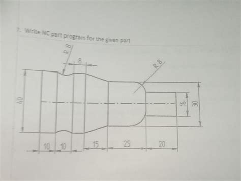 Solved Write NC Part Program For The Given Part Chegg Com