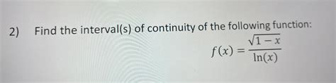 Solved 2 Find The Intervals Of Continuity Of The