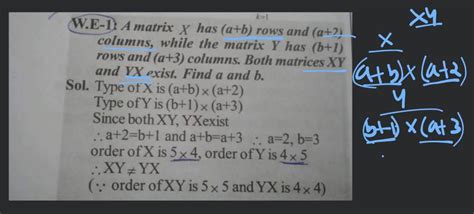 w e 1 a matrix x has a b rows and a 2 columns while the matrix y ha