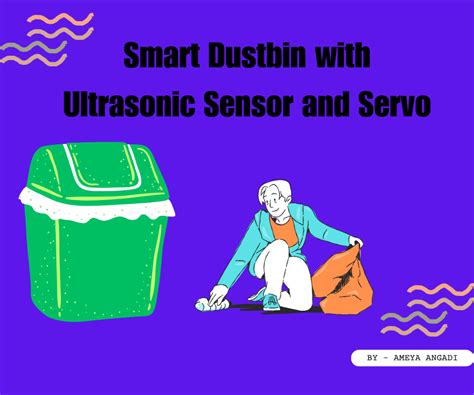 Smart Dustbin With Ultrasonic Sensor And Servo 9 Steps Instructables