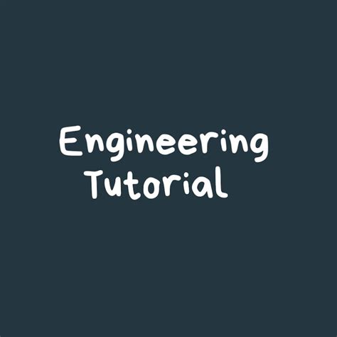 Engineering Tutorial Youtube