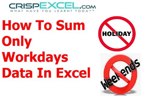 How To SUMIF Excluding Weekends Holidays CrispExcel Training Consulting