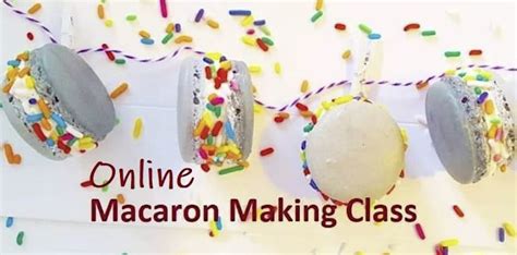 Virtual Bake Along Macaron Making Class 012923