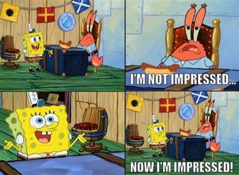 Mr Krabs Now Im Impressed Blank Template Imgflip