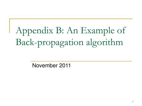 PPT Appendix B An Example Of Back Propagation Algorithm PowerPoint Presentation ID 797946