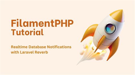 Learn How To Implement Real Time Database Notifications In FilamentPHP A Practical Guide YouTube