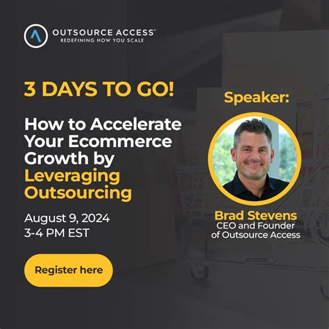 Free Webinar On How To Grow Your Ecommerce Store With Outsource Access Outsource Access Posted