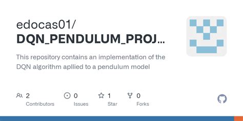 Github Edocas01dqnpendulumproject This Repository Contains An