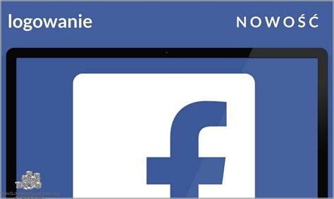 Zaloguj Się Do Fejsbuka Logowanie Facebook Lipiec 2025