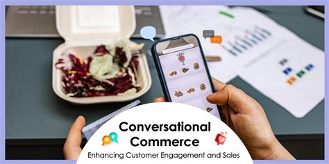 The Rise Of Conversational Commerce Enhancing Customer Engagement And