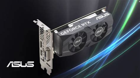 Asus 推出入門級 Geforce Rtx 3050 Lp Brk 6gb Gddr6 雙風扇薄型 Low Profile 顯示卡，tdp