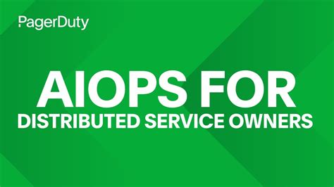 Pagerduty Aiops For Service Owning Teams Youtube