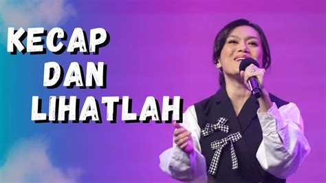 Kecap Dan Lihatlah GMS Live Ezra Lewina YouTube