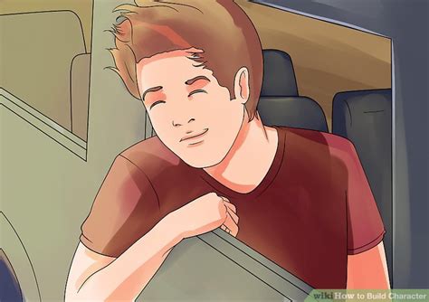 How To Build Character With Pictures Wikihow