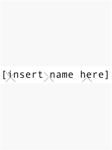 Insert Name Here Poster For Sale By Jamiechall Redbubble