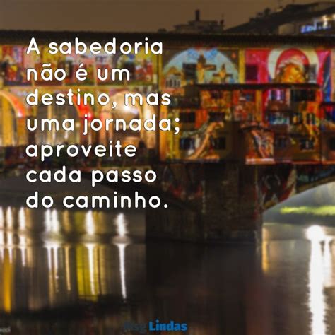 Mensagens De Sabedoria Para Whatsapp Inspire E Motive Seus Contatos